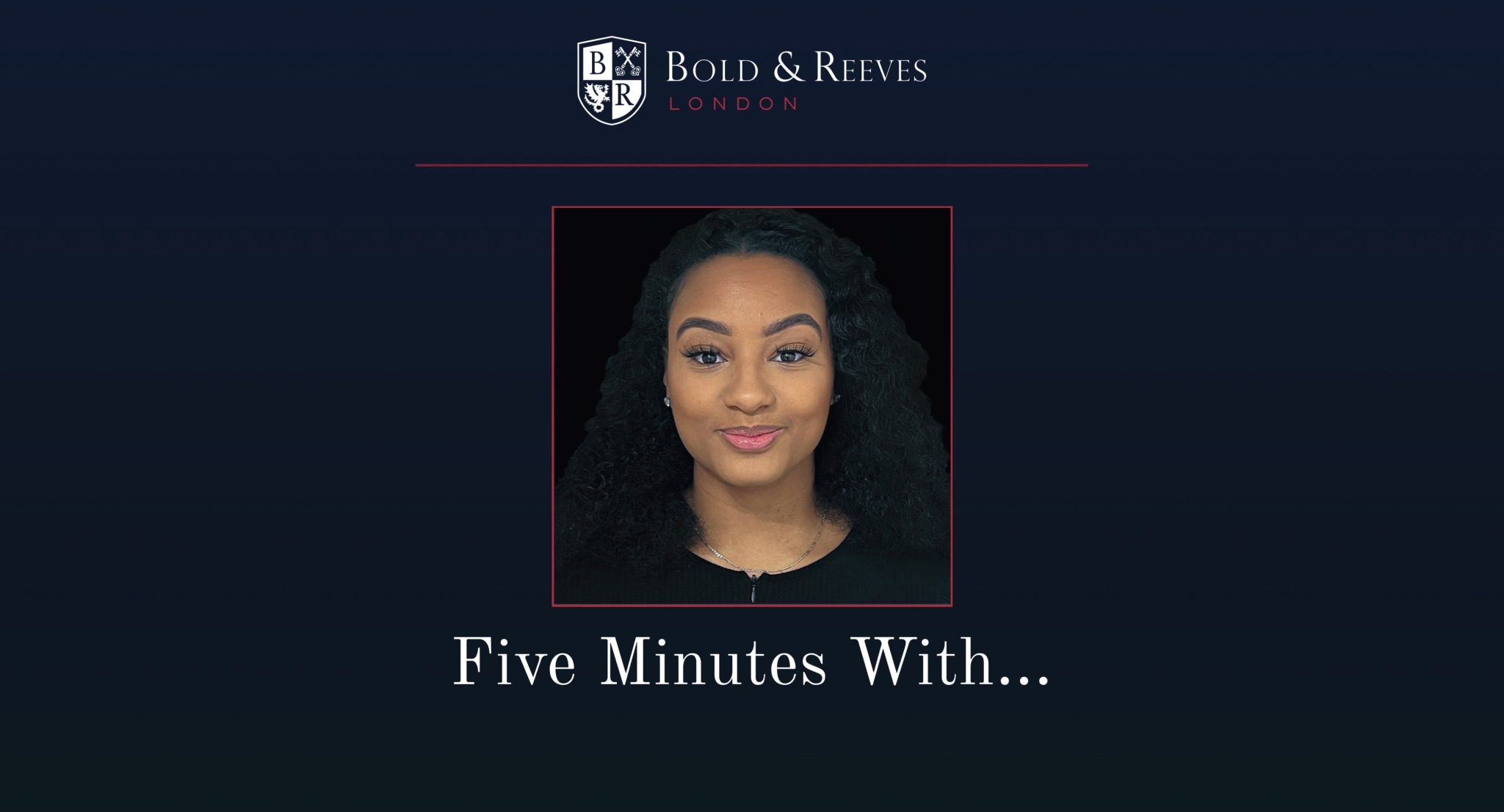 Five minutes with... Clemence Slama, Property Manager at Bold & Reeves ...